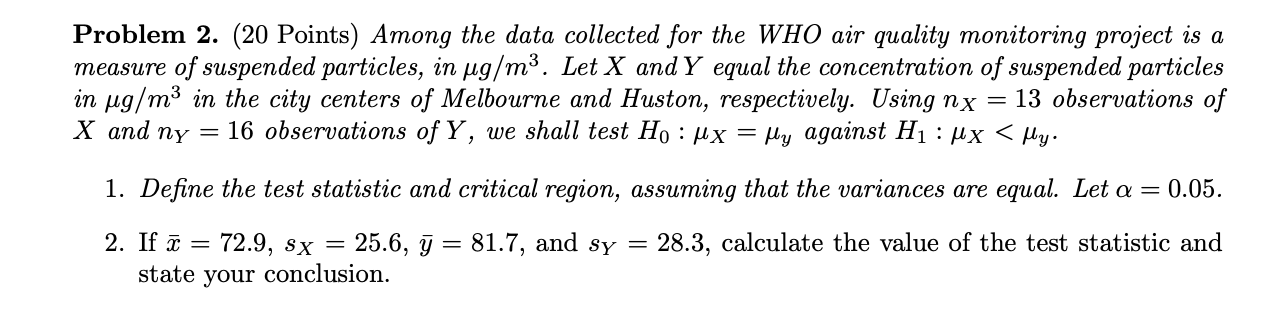 Solved Problem 2. (20 Points) Among the data collected for | Chegg.com