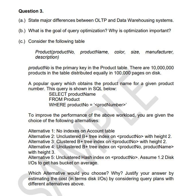 Solved uestion 3. State major differences between OLTP and | Chegg.com