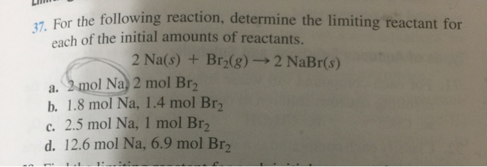 Solved For the following reaction, determine the limiting | Chegg.com