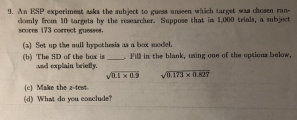 Solved 9. An ESP experiment asks the subject to guess unseen | Chegg.com