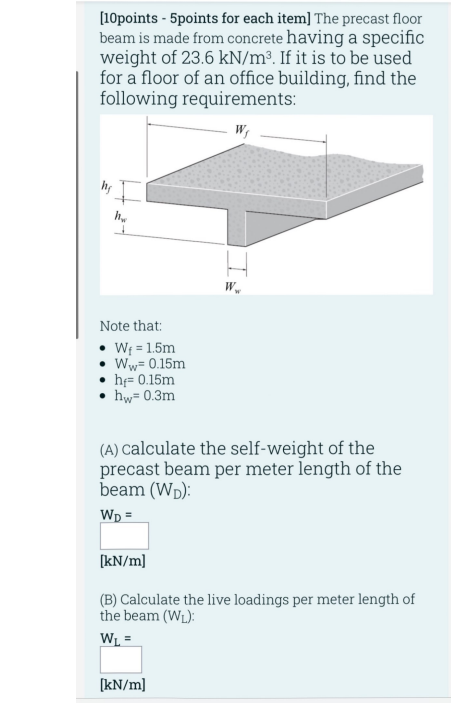 Solved [10points - 5points for each item] The precast floor | Chegg.com