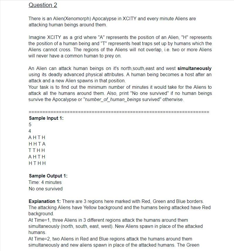 Solved Question 2 There is an Alien(Xenomorph) Apocalypse in | Chegg.com