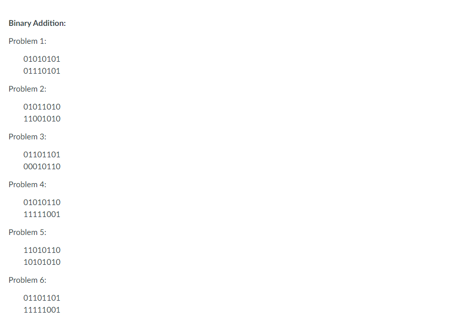 Solved Binary Addition: Problem 1: 01010101 01110101 Problem | Chegg.com