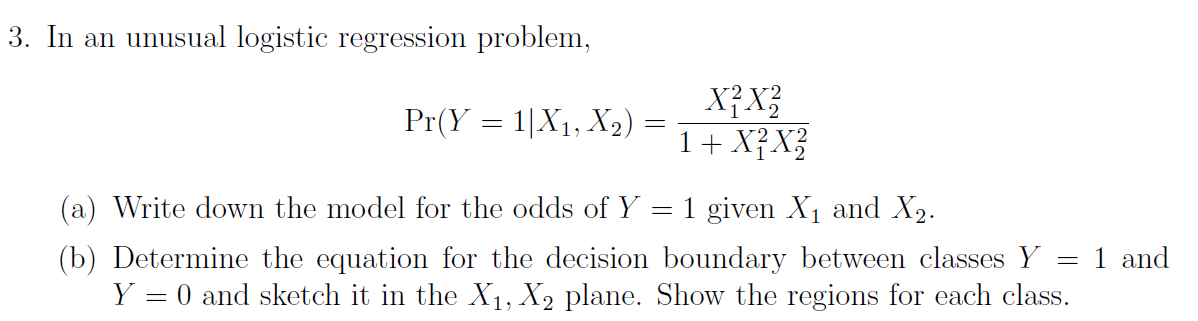 3. In an unusual logistic regression problem, | Chegg.com