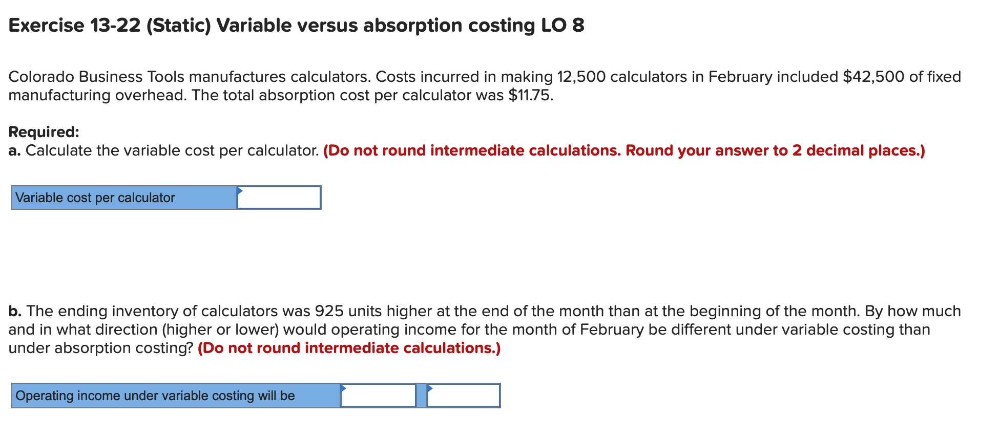 Solved Exercise 13-22 (Static) Variable versus absorption | Chegg.com