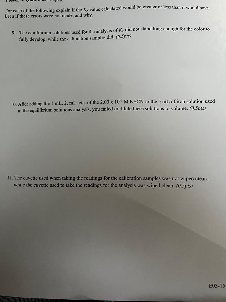 Solved For each of the following explain if the Ke value | Chegg.com