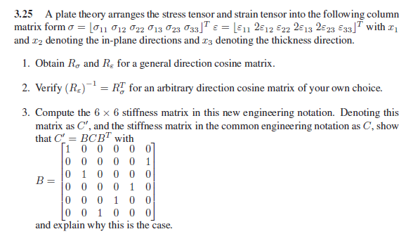 3.25 ﻿A plate theory arranges the stress tensor and | Chegg.com