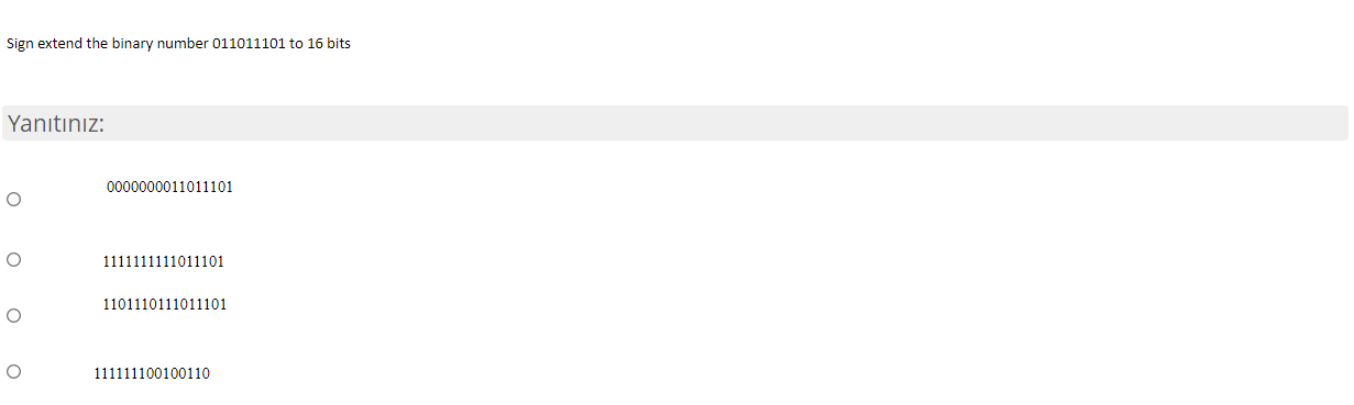 Solved Sign extend the binary number 011011101 to 16 bits | Chegg.com