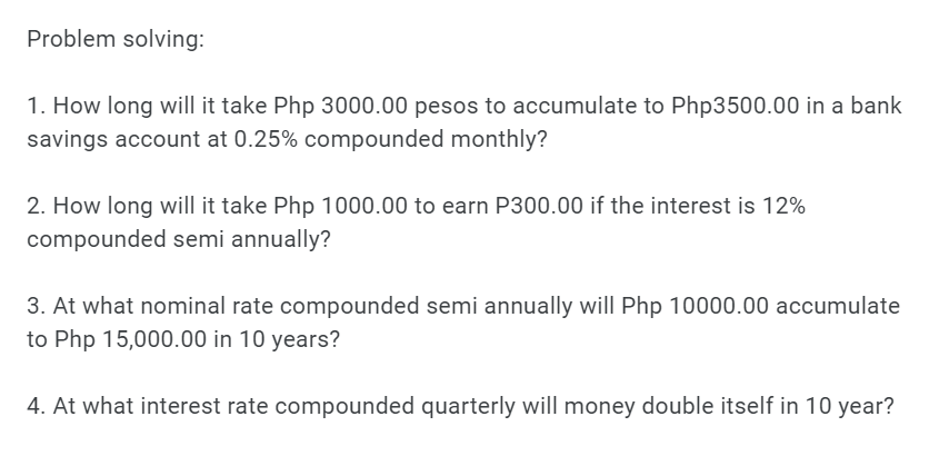 Solved 1. How long will it take Php 3000.00 pesos to | Chegg.com