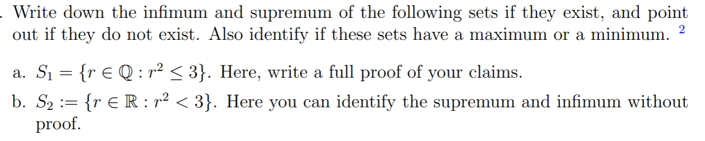 Solved · Write down the infimum and supremum of the | Chegg.com