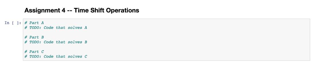Assignment 4: Time Shift Operation We will now | Chegg.com