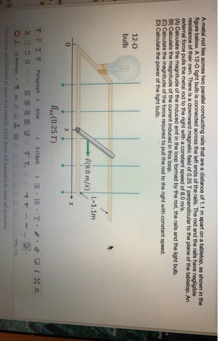 Solved A metal rod lies across two parallel conducting rails | Chegg.com