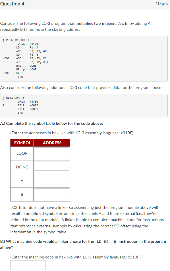 Solved Question 4 10 pts Consider the following LC-3 program | Chegg.com
