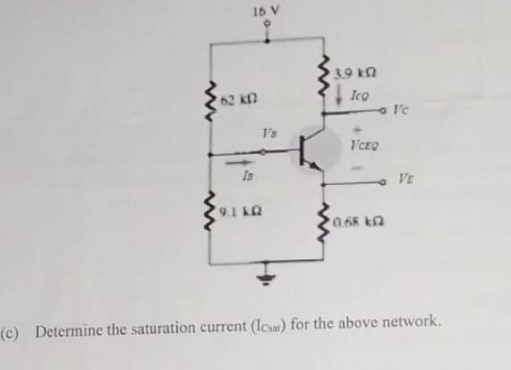 Solved Determine the saturation current Ic (sat) for the | Chegg.com