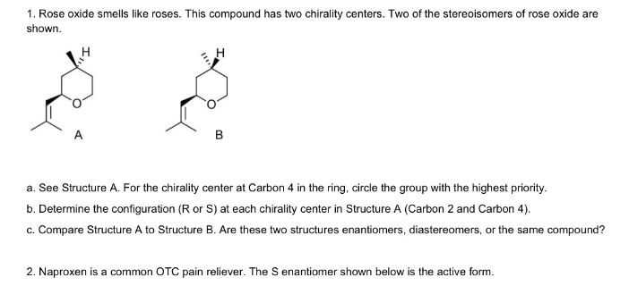 Solved 1. Rose oxide smells like roses. This compound has | Chegg.com