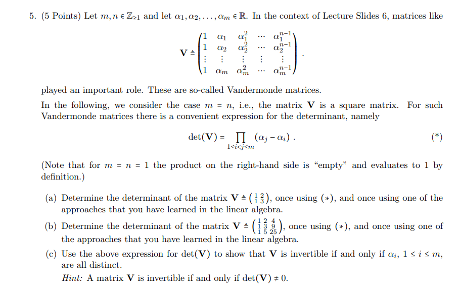 Solved (5 Points) Let m,n∈Z≥1 and let α1,α2,…,αm∈R. In the | Chegg.com
