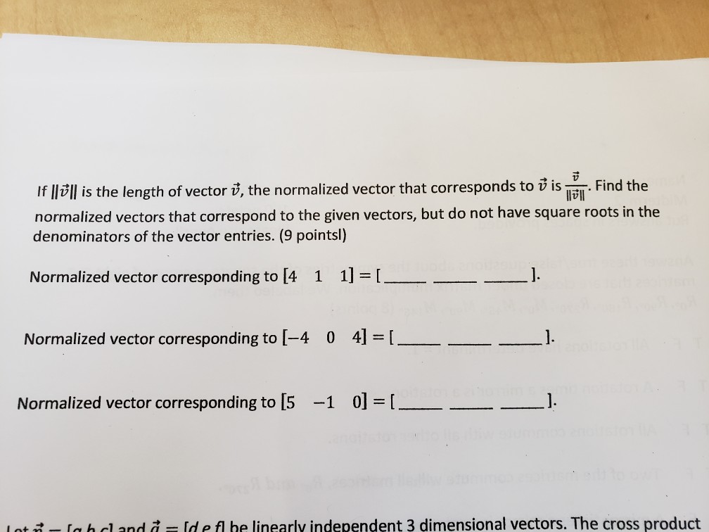 Solved If II? is the length of vector v, the normalized | Chegg.com