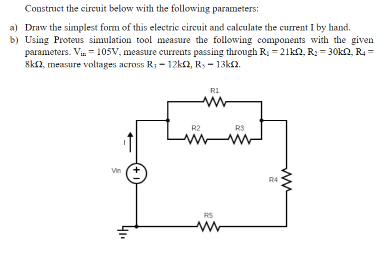 Solved Construct the circuit below with the following | Chegg.com