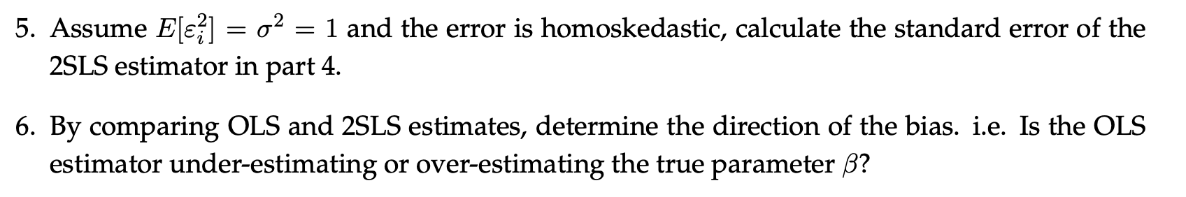 Solved 2 OLS, IV, and 2SLS Suppose you have the following | Chegg.com