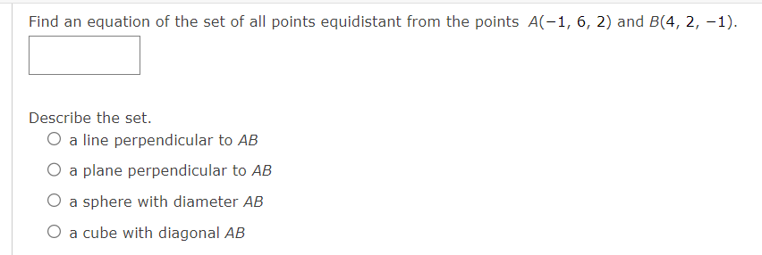 Solved Find an equation of the set of all points equidistant | Chegg.com