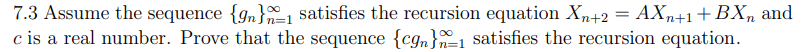 Solved 7.3 Assume the sequence {gn}n=1∞ satisfies the | Chegg.com