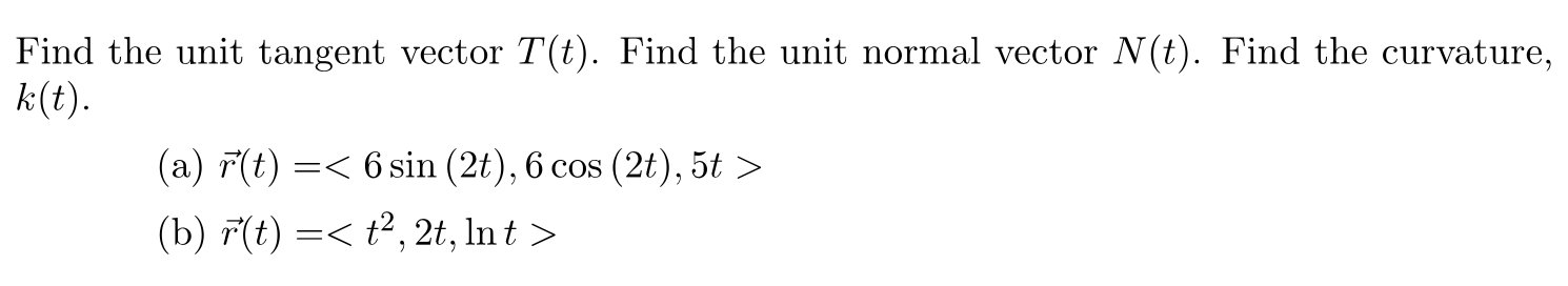 Solved Find the unit tangent vector T(t). Find the unit | Chegg.com