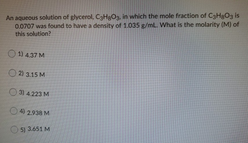Solved An aqueous solution of glycerol, C3H8O3, in which the | Chegg.com