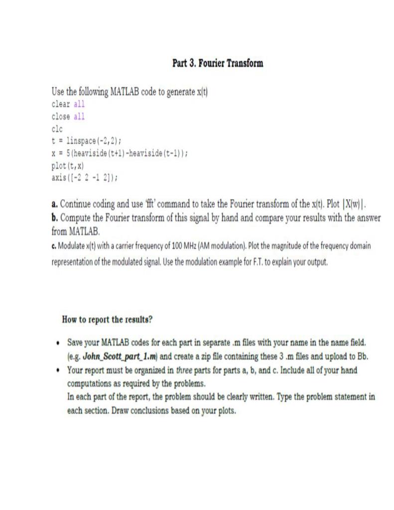 Solved Part 3. Fourier Transform Use the following MATLAB | Chegg.com