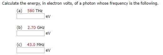 Solved Calculate the energy, in electron volts, of a photon | Chegg.com