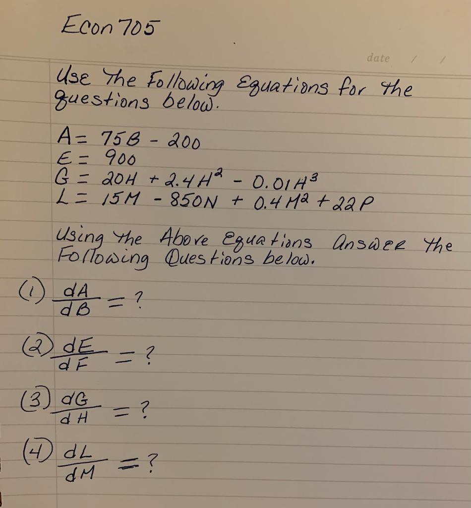 Solved Econ 705 date 3 Use The Following Equations for the | Chegg.com