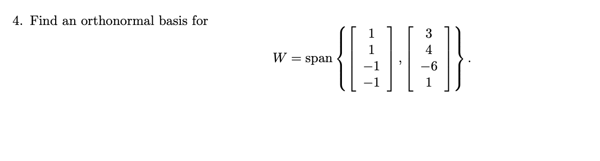 Solved Find an orthonormal basis | Chegg.com