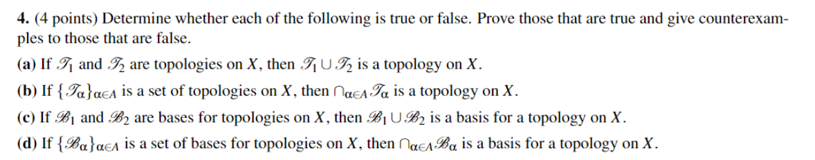 Solved 4. (4 points) Determine whether each of the following | Chegg.com