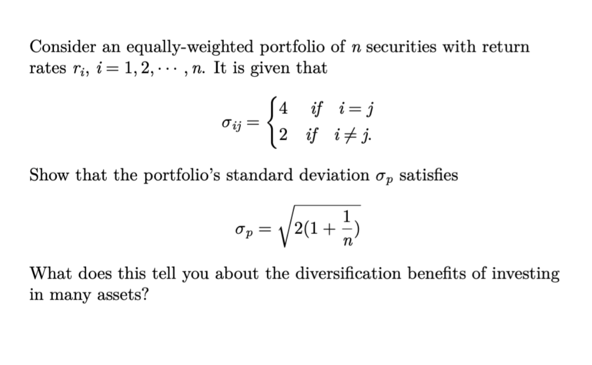 Solved Consider an ﻿equally-weighted portfolio | Chegg.com