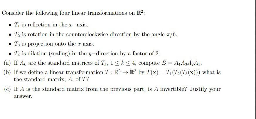 Solved Consider the following four linear transformations on | Chegg.com
