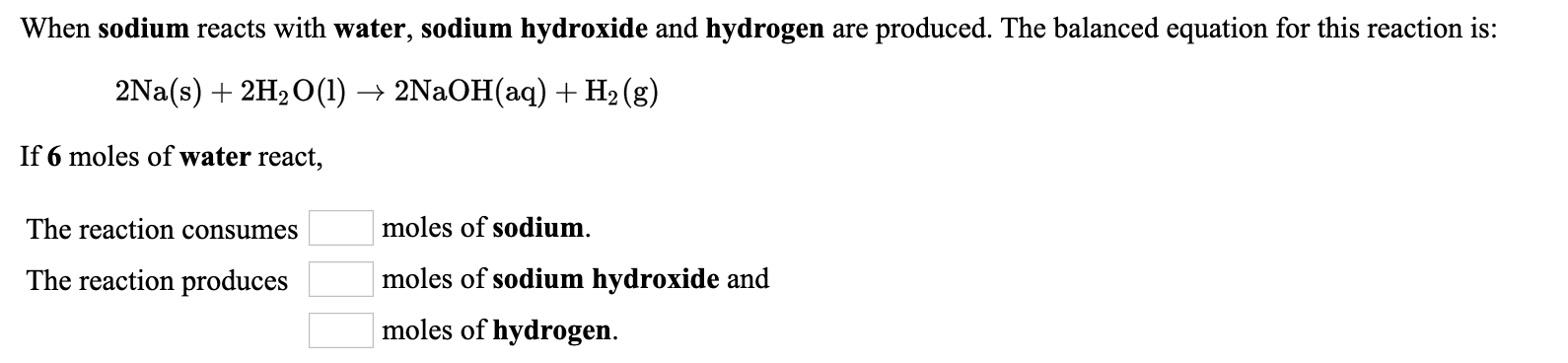 Solved When sodium reacts with water, sodium hydroxide and | Chegg.com