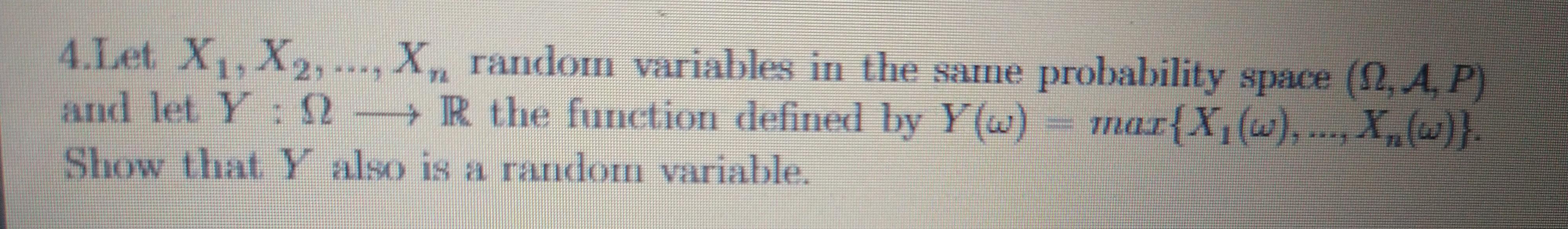 Solved 4.Let X1, X2, ..., X., random variables in the saine | Chegg.com