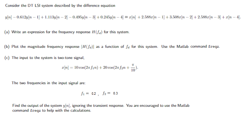 Solved Consider the DT LSI system described by the | Chegg.com