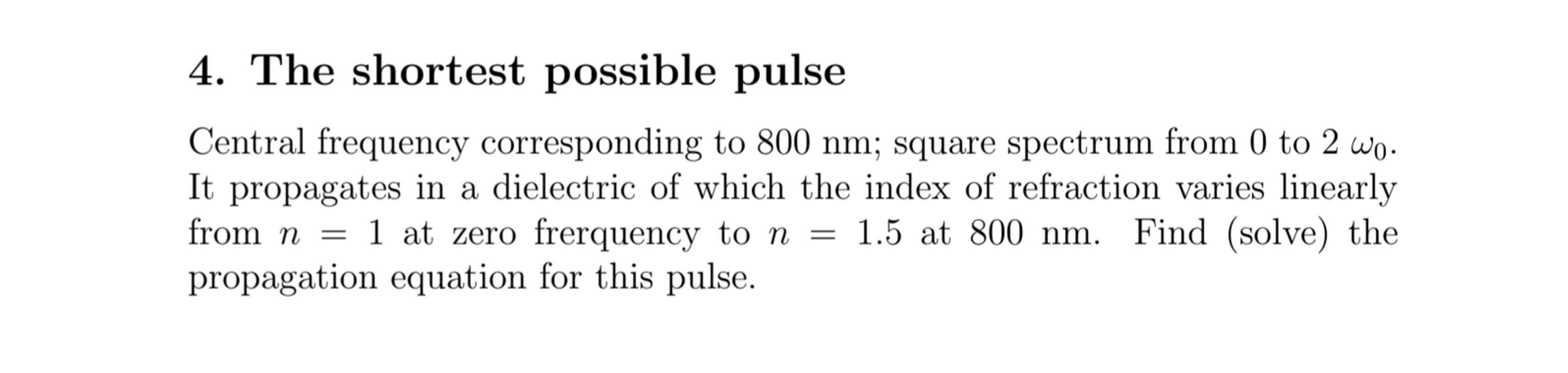 Solved El pulso más corto posible Frecuencia central | Chegg.com