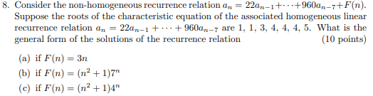 Solved 8. Consider the non-homogeneous recurrence relation | Chegg.com