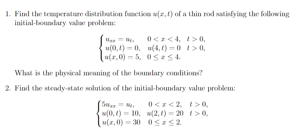 Solved 1. Find the temperature distribution function u(.x, | Chegg.com