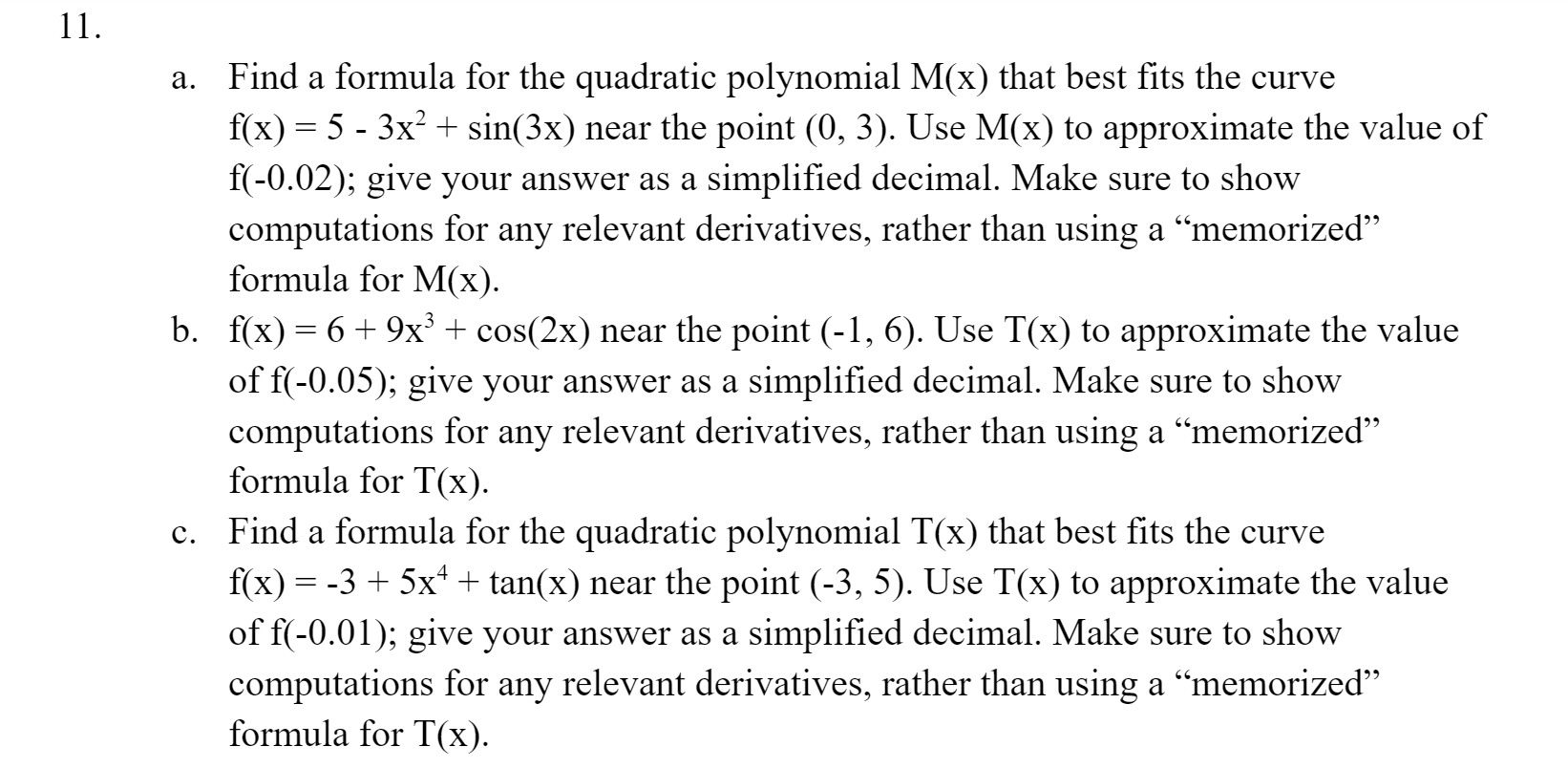 a. Find a formula for the quadratic polynomial M(x) | Chegg.com