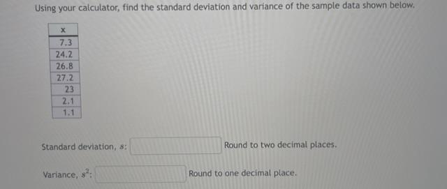 Solved Using your calculator, find the standard deviation | Chegg.com