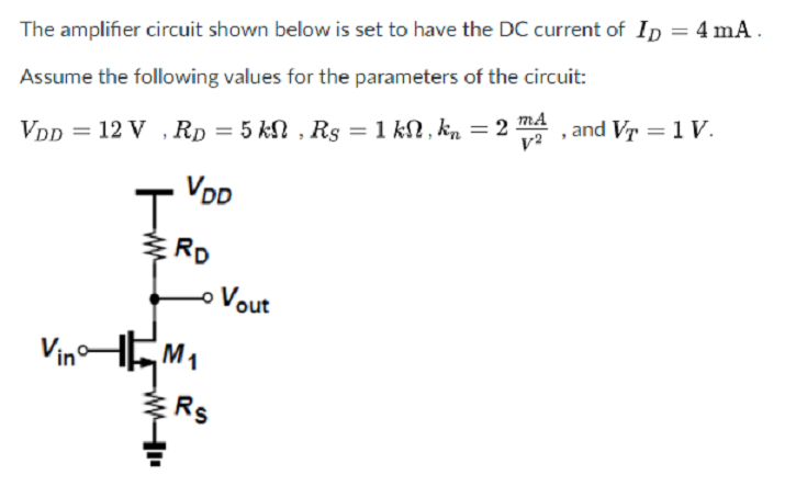 Solved Get value for gm(mA/V), small voltage gain Av, VA and | Chegg.com