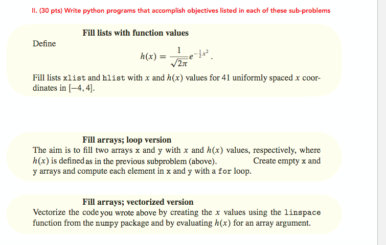 Solved Il. (30 pts) Write python programs that accomplish | Chegg.com