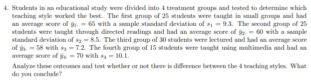 Solved 4. Students in an educational study were divided into | Chegg.com