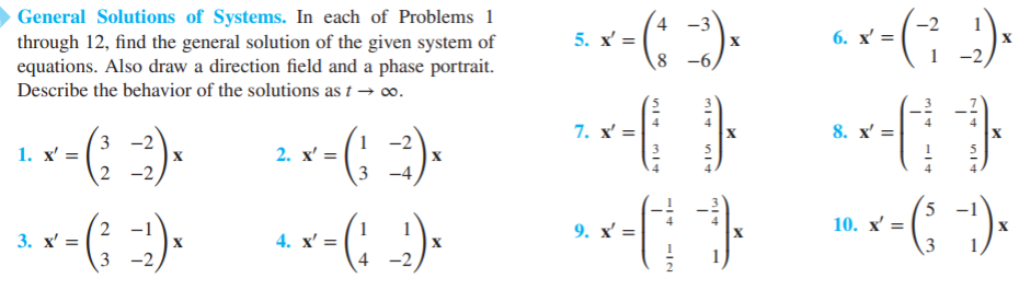 Solved 5.x=(: :-) ). x 6. x' = General Solutions of Systems. | Chegg.com