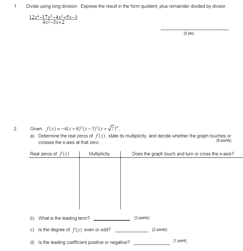 Solved 1. Divide using long division. Express the result in | Chegg.com