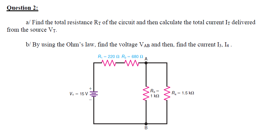 Solved a/ Find the total resistance RT of the circuit and | Chegg.com