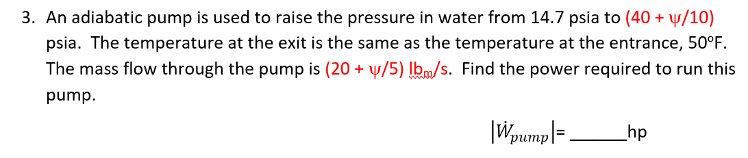 Solved Use value of 22 for psi (y) An adiabatic pump is used | Chegg.com