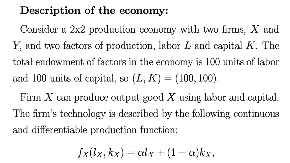 Description of the economy: Consider a 2x2 production | Chegg.com